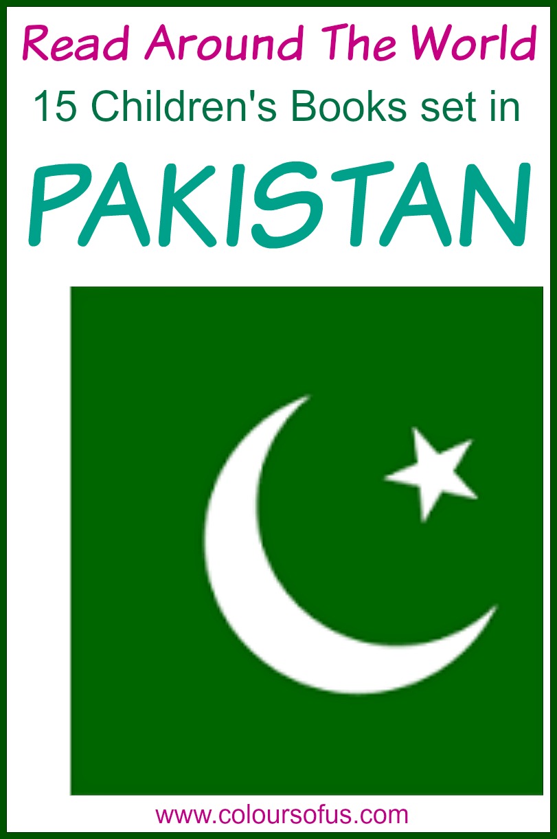 15 Children's Books set in Pakistan - Colours of Us