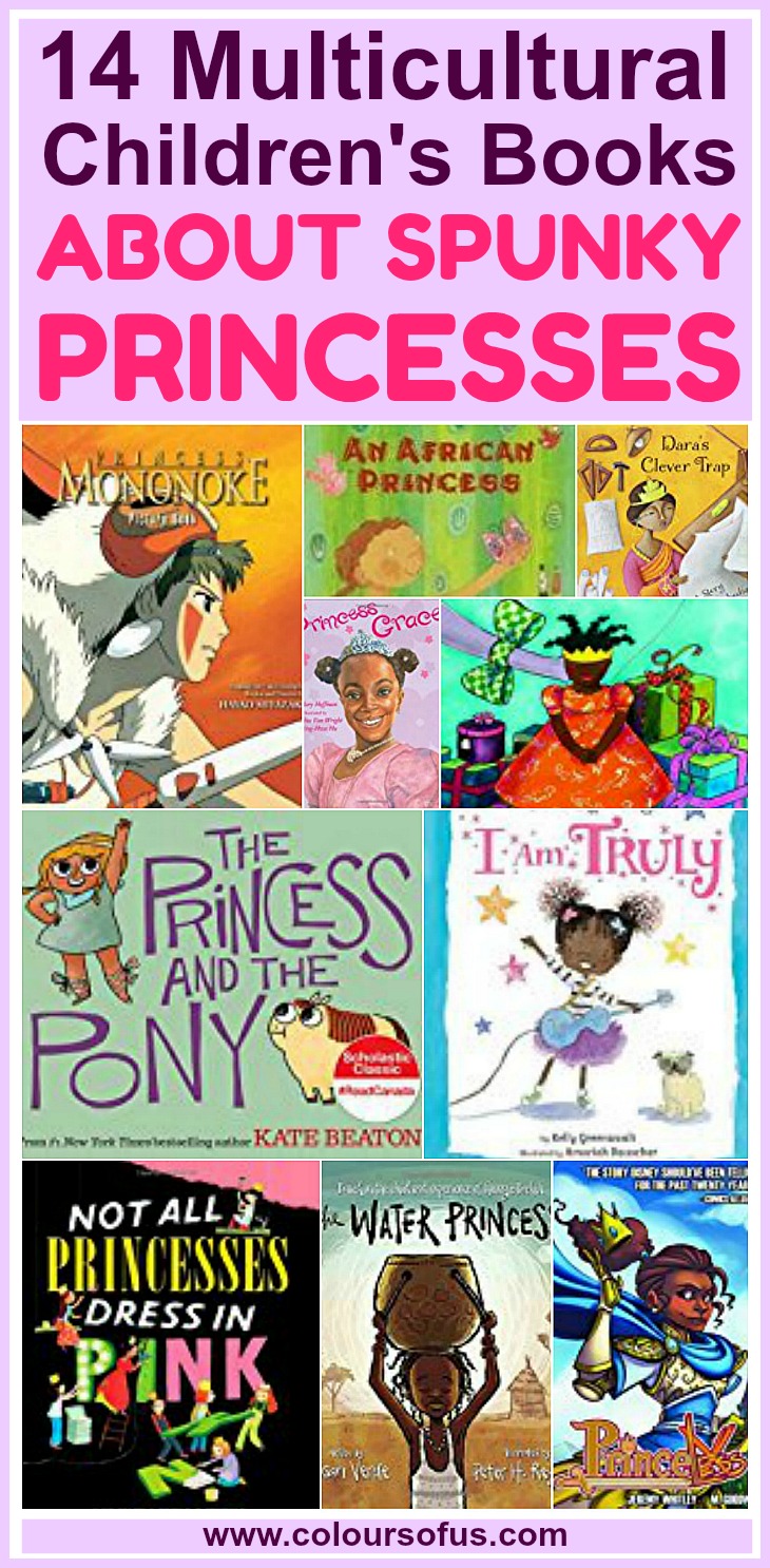 14 Multicultural Children's Books About Spunky Princesses - Colours of Us