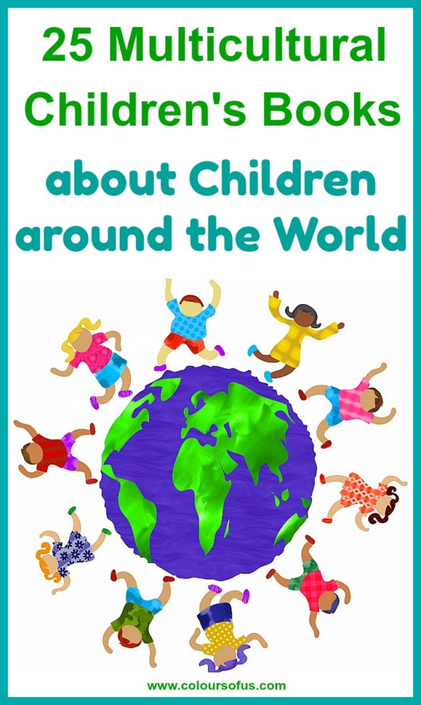 25 Multicultural Books About Children Around The World - Colours of Us