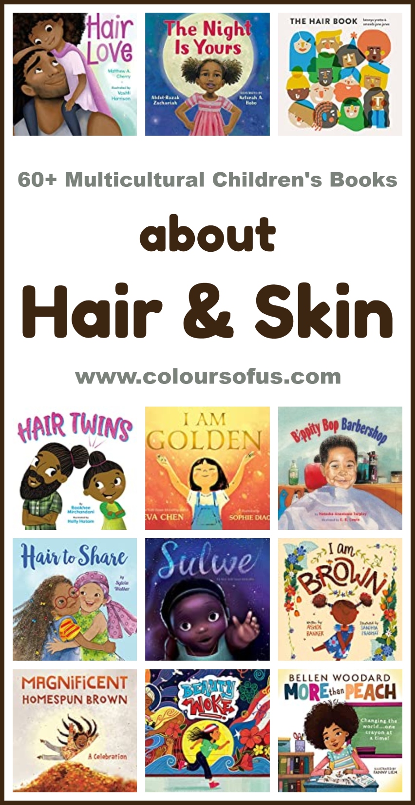 60+ Multicultural Children's Books about Hair & Skin - Colours of Us